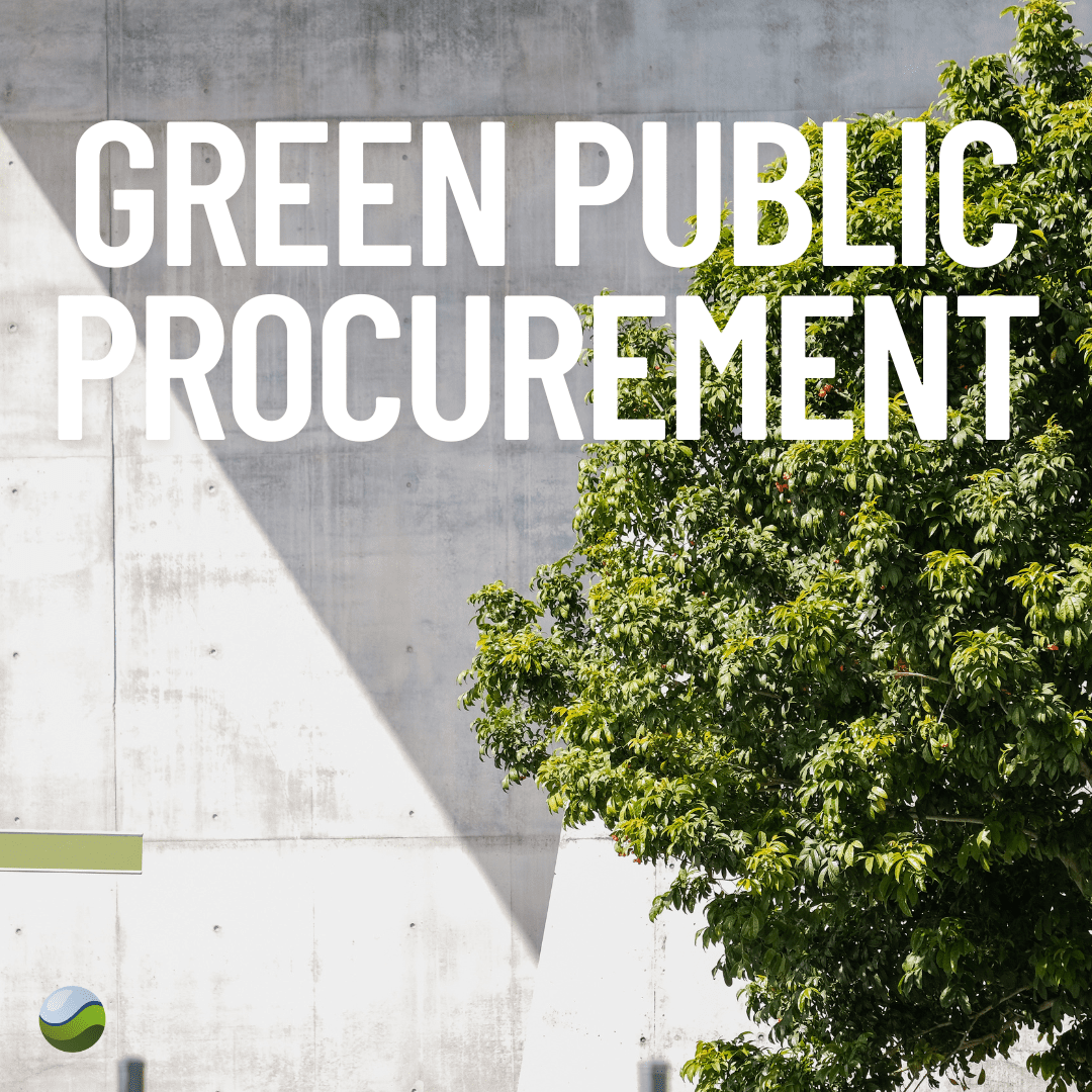 Green Public Procurement (GPP) EU Wide Initiative to Drive Sustainable ...